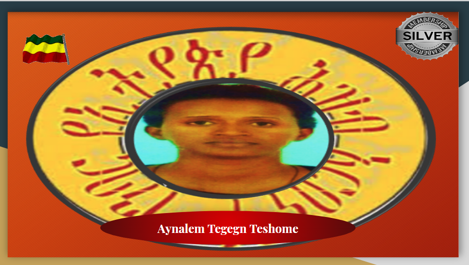 Aynalem Tegegn Teshome SE – Ethiopian People's Patriotic Front የኢትዮጵያ ...